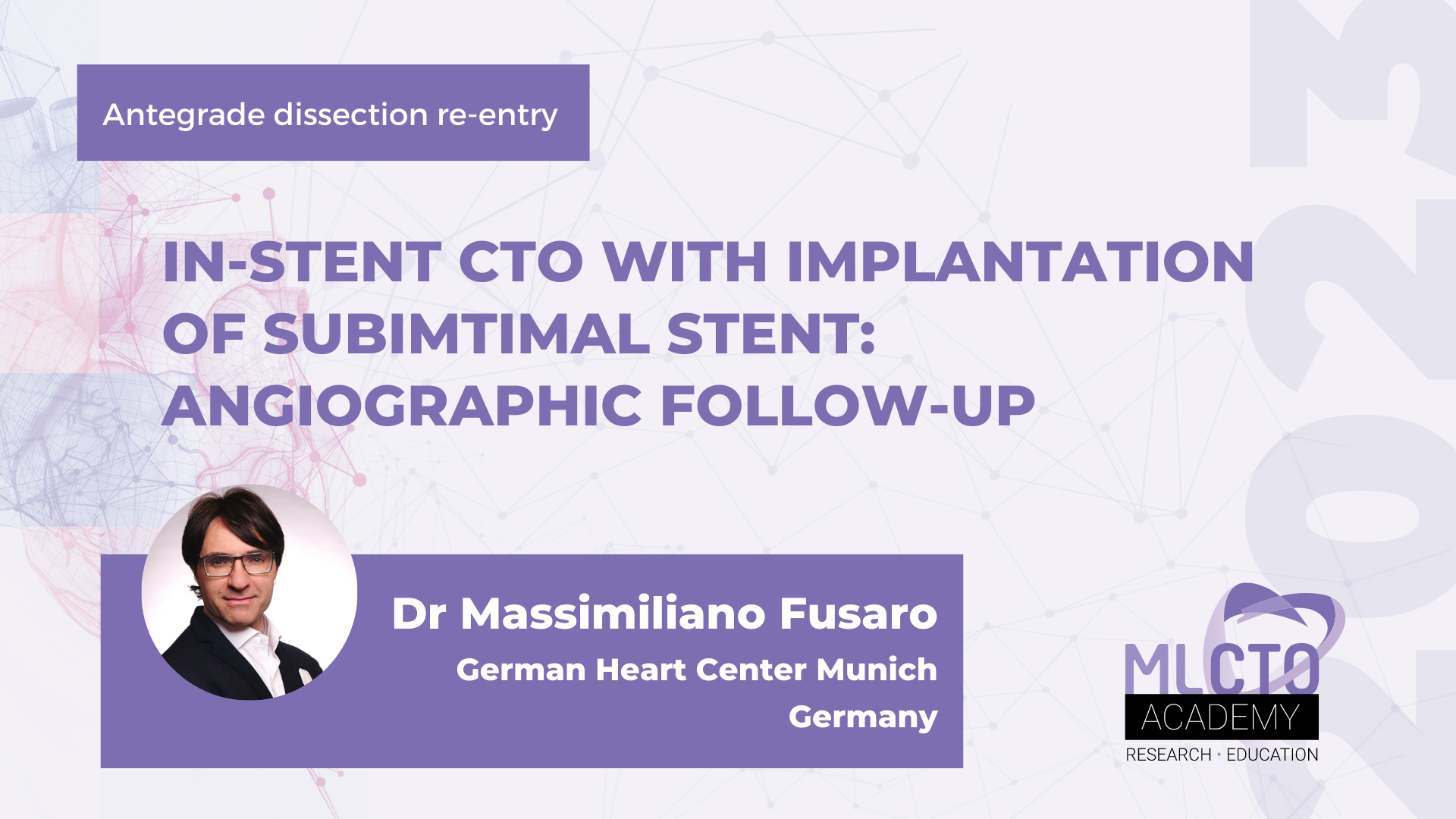 In-Stent CTO with implantation of subimtimal Stent: Angiographic follow ...
