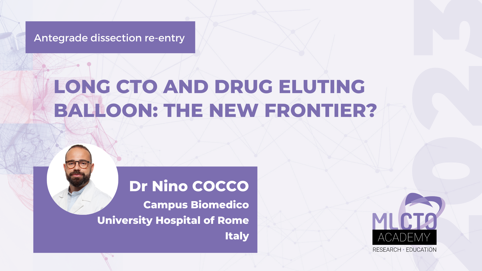 Long CTO and drug eluting balloon: the new frontier? | MLCTO Academy