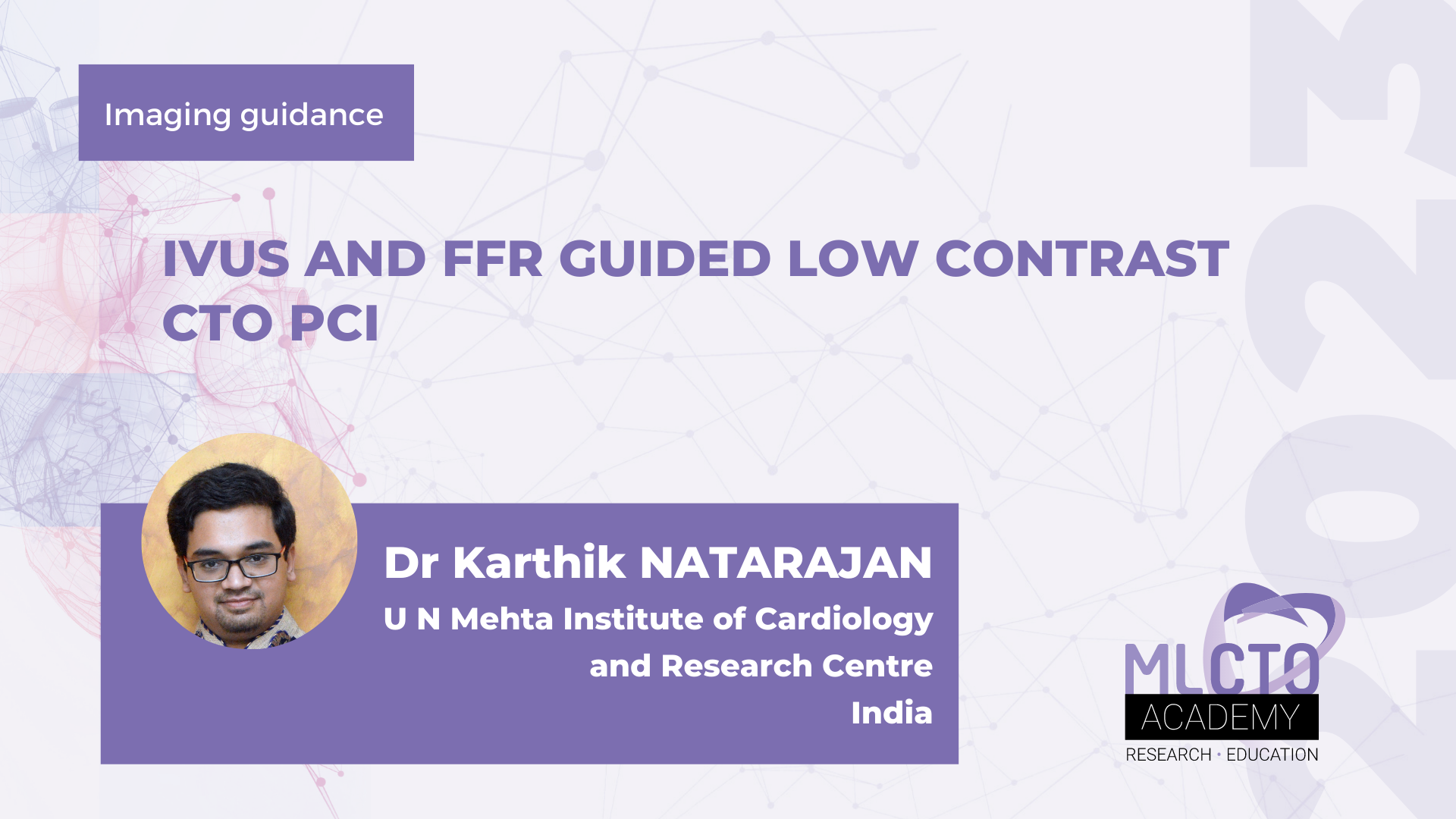 Ivus And Ffr Guided Low Contrast Cto Pci Mlcto Academy