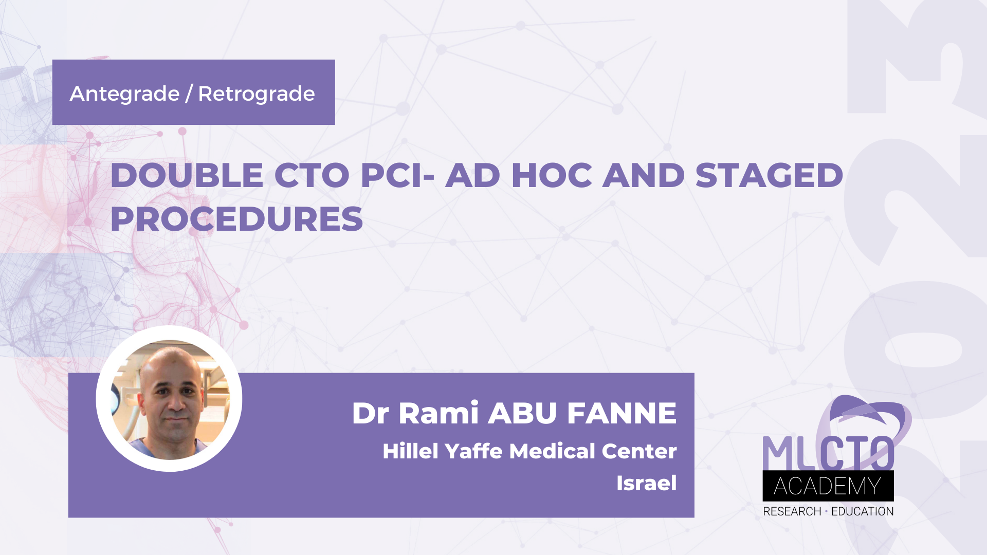 Double CTO PCI Ad Hoc and staged procedures | MLCTO Academy