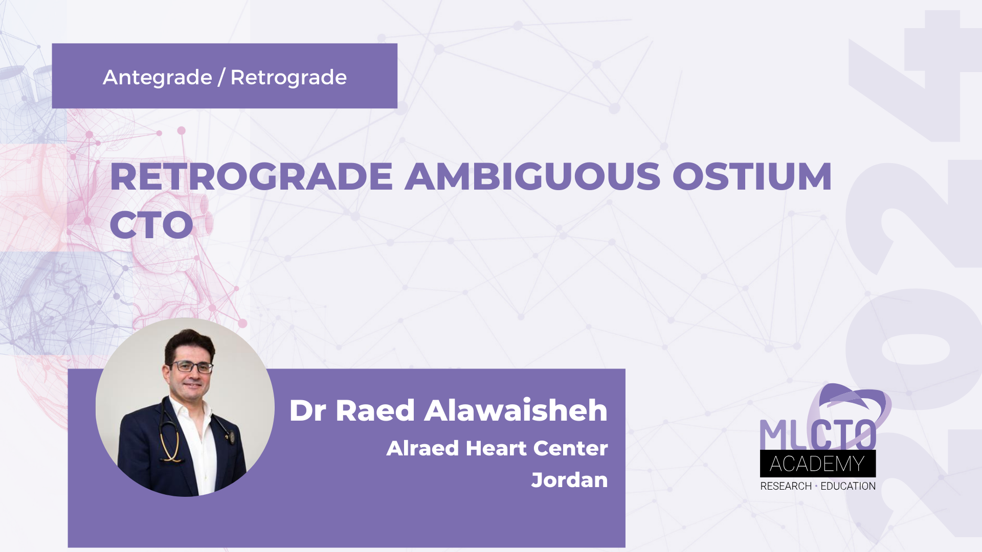RETROGRADE AMBIGUOUS OSTIUM CTO | MLCTO Academy